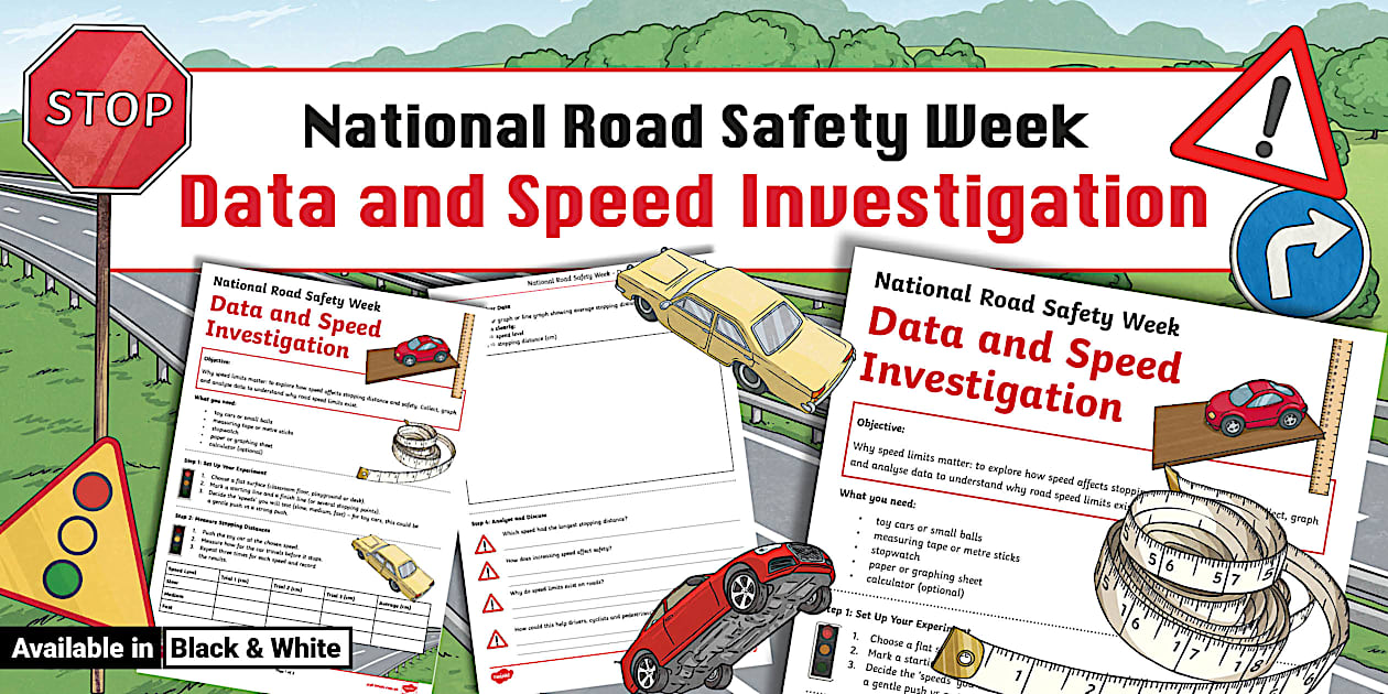 National Road Safety Week Data and Speed Investigation 3-6