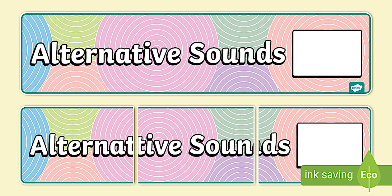 Alternative Sounds Display Banner (Teacher-Made) - Twinkl