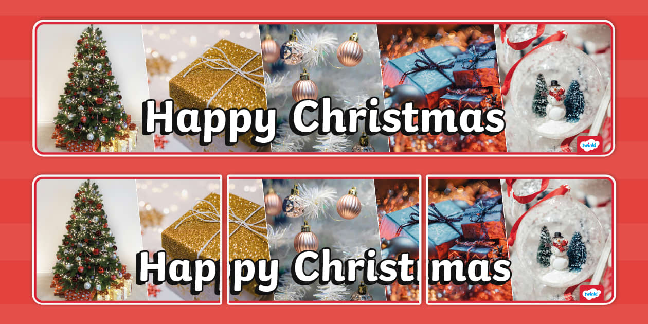 Happy Christmas Photo Display Banner (teacher made) - Twinkl