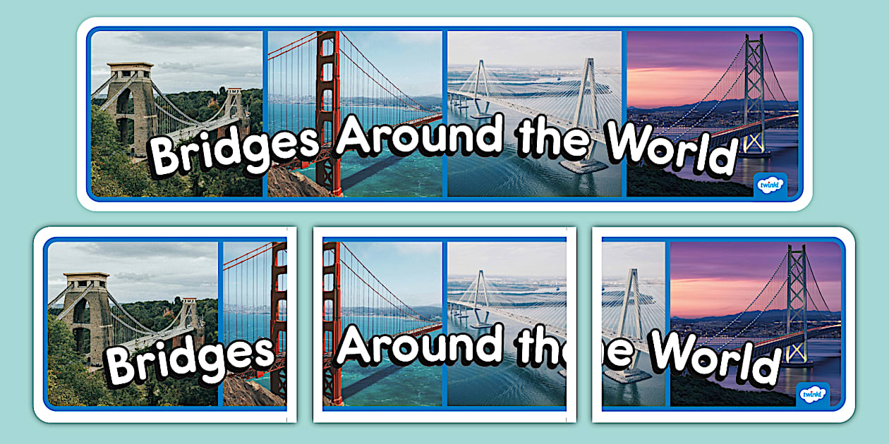 Bridges Around the World Photo Display Banner (Teacher-Made)