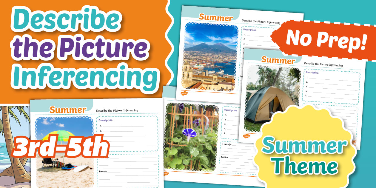 Summer Theme Describe the Picture Inference Worksheet
