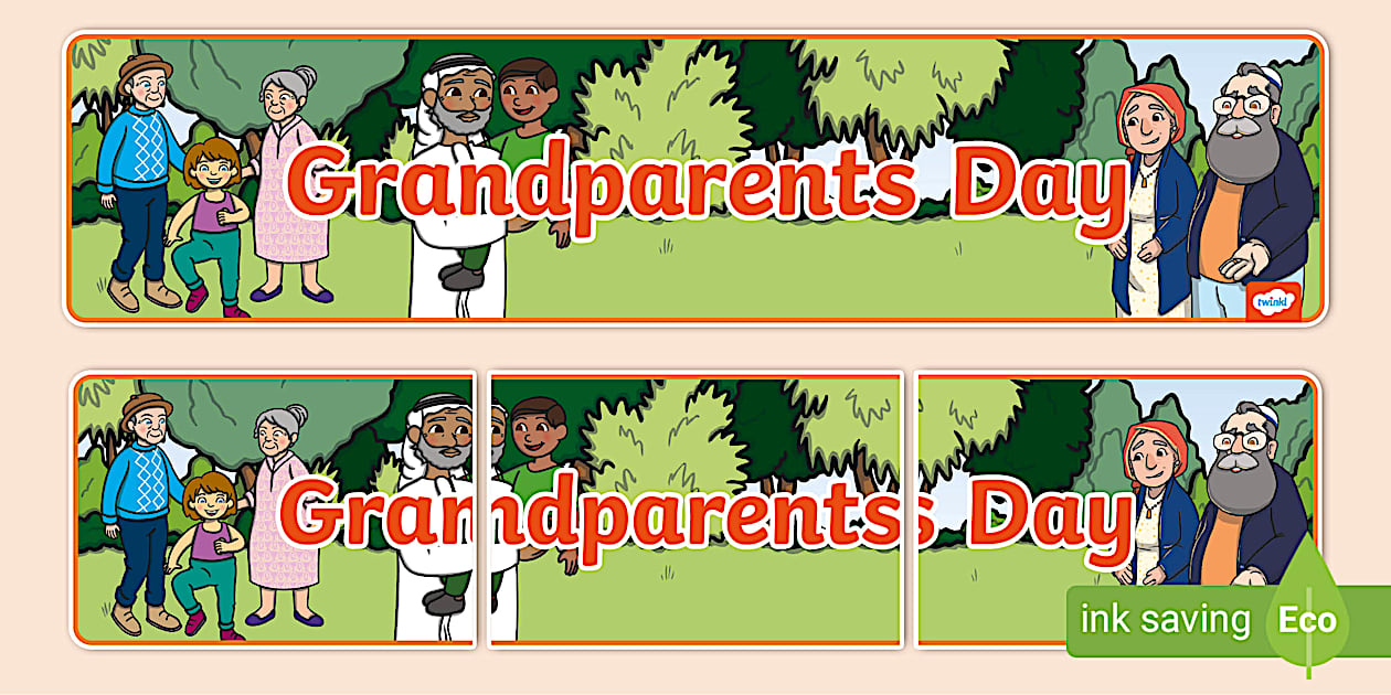 Grandparents Day Banner (teacher made) - Twinkl