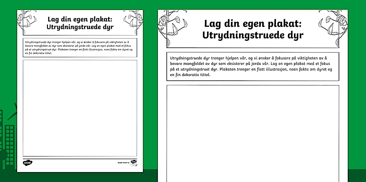 Lag en plakat om et utrydningstruet dyr (teacher made)