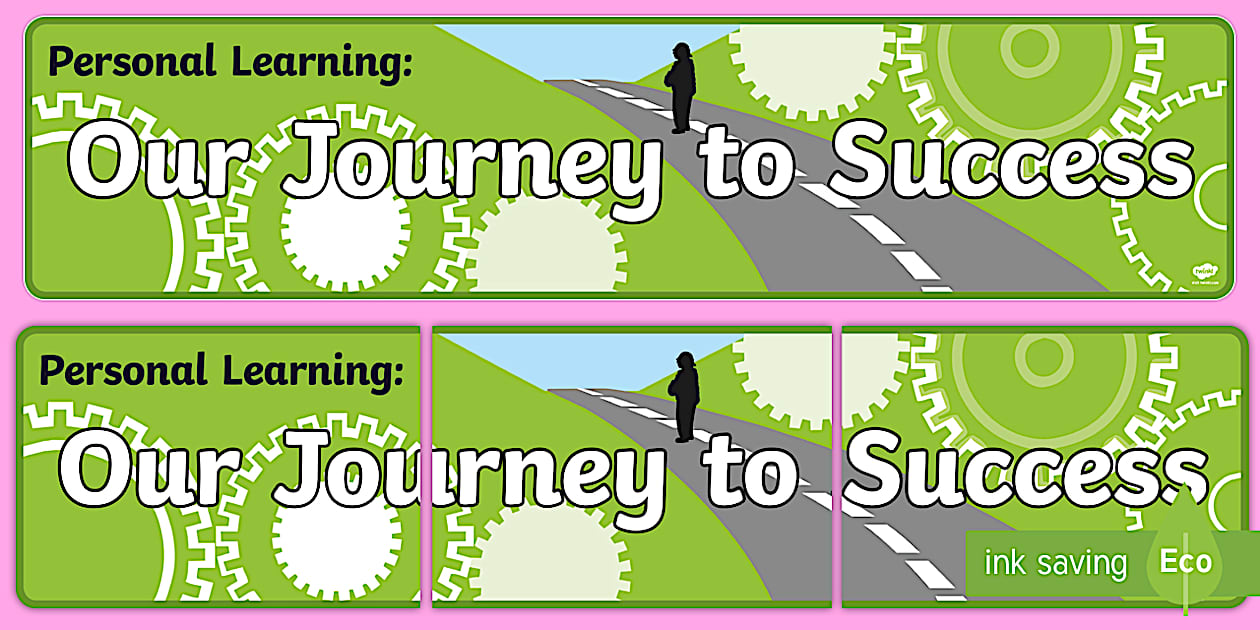 Personal Learning Our Journey to Success Display Banner
