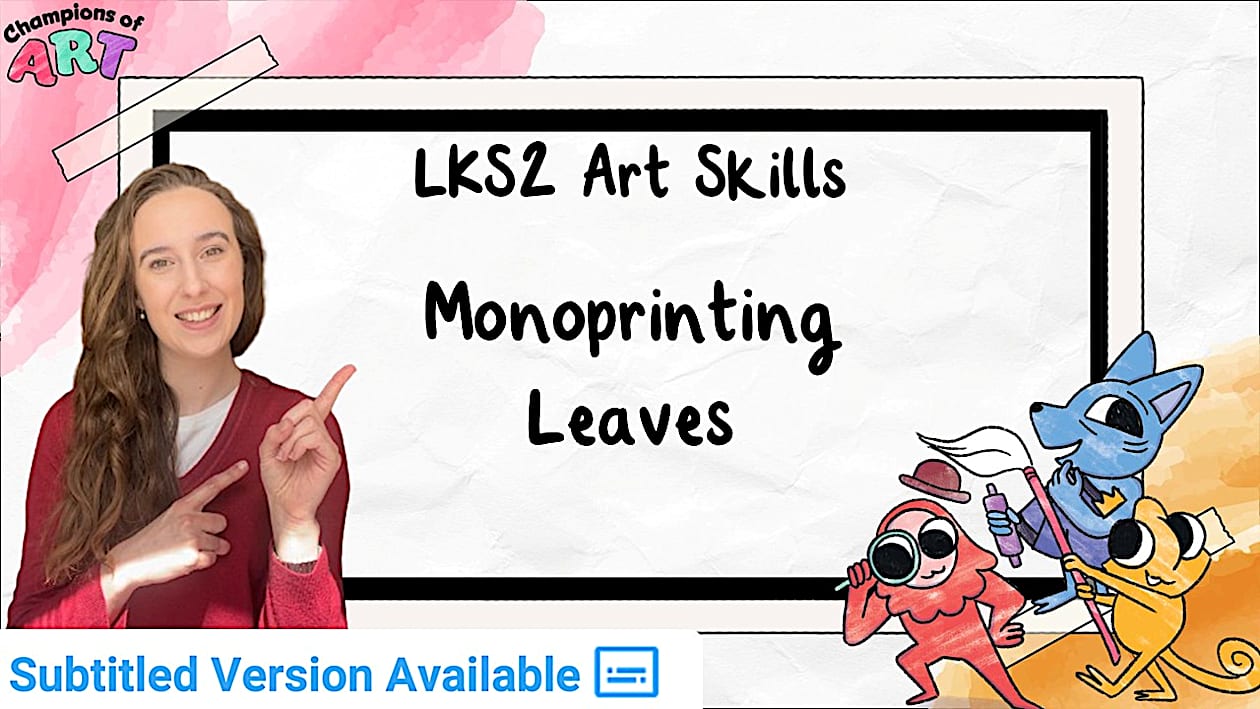 Monoprinting Leaves Art Concept Video- Champions of Art: Woodland Gallery