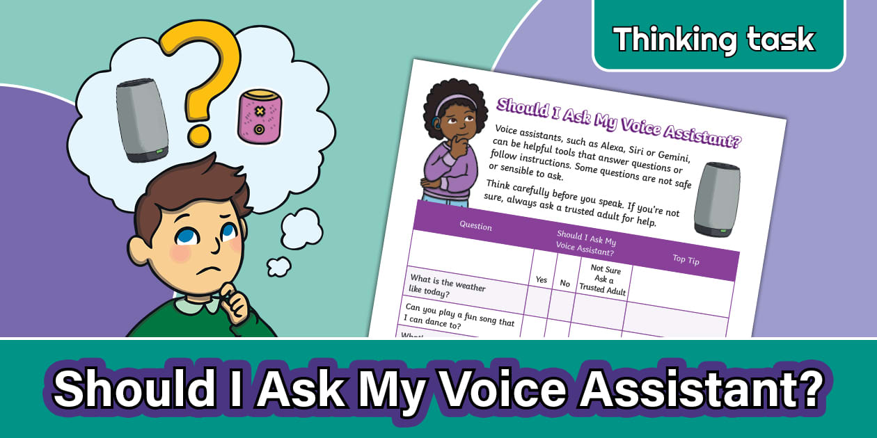 KS1 Should I Ask My Voice Assistant? Activity Sheet