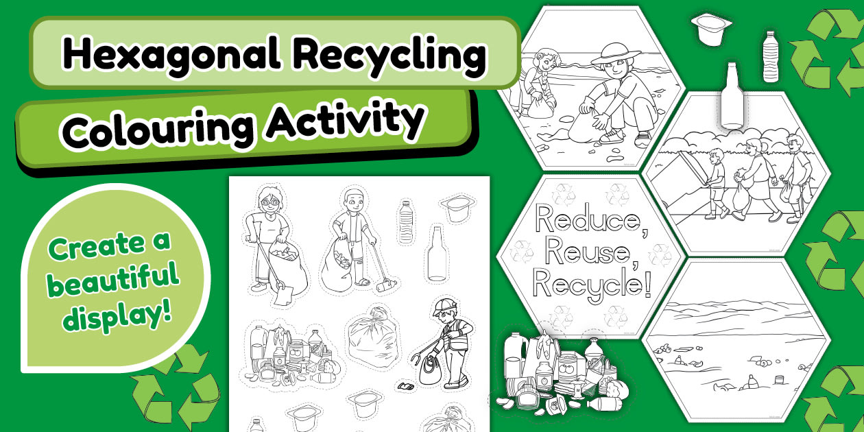 Foundation Phase Life Skills - Recycling Hexagon Display Colouring Activity