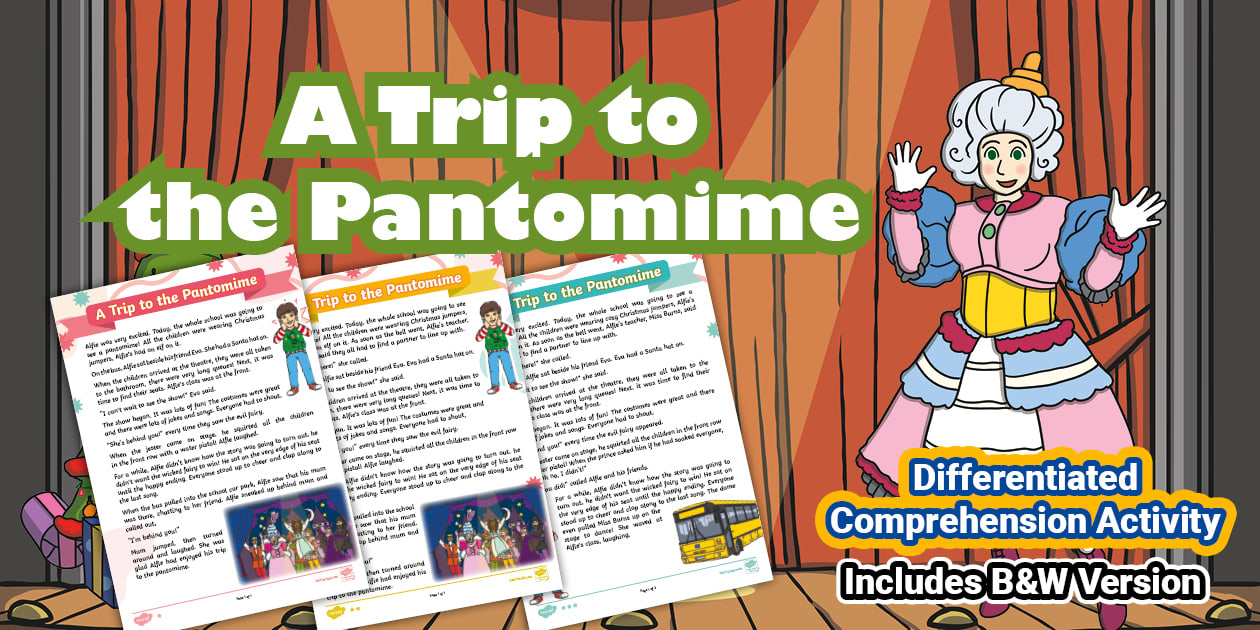 Trip to the Pantomime Differentiated Comprehension Activity
