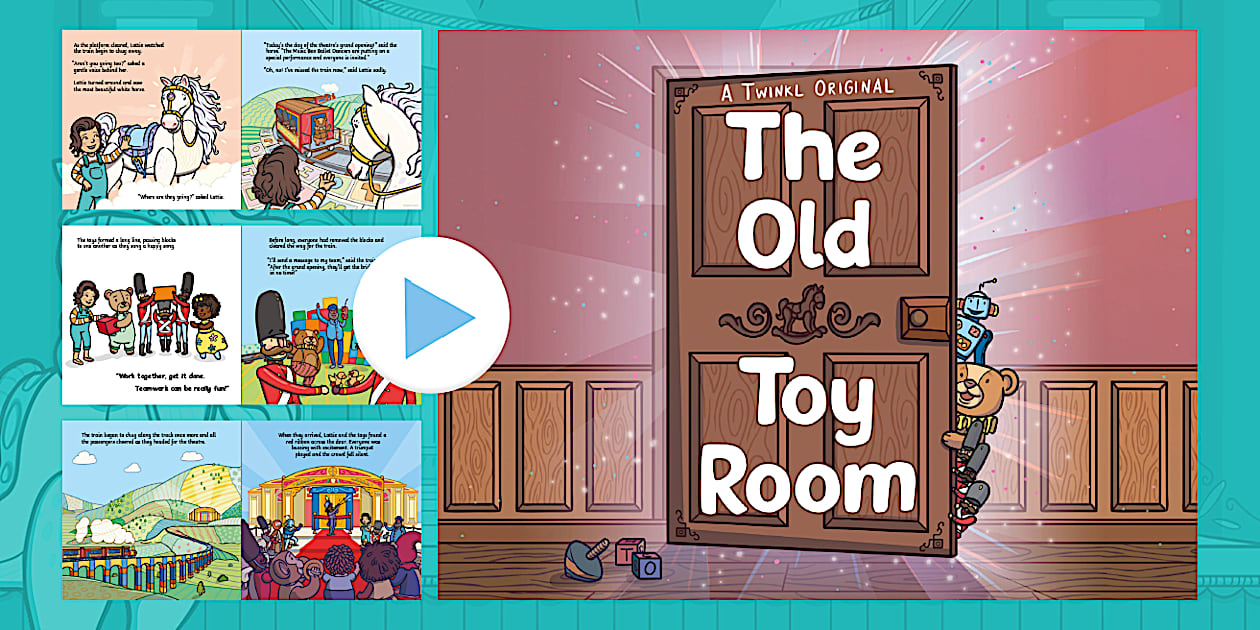 The Old Toy Room Story PowerPoint - Toys Topic EYFS - Twinkl