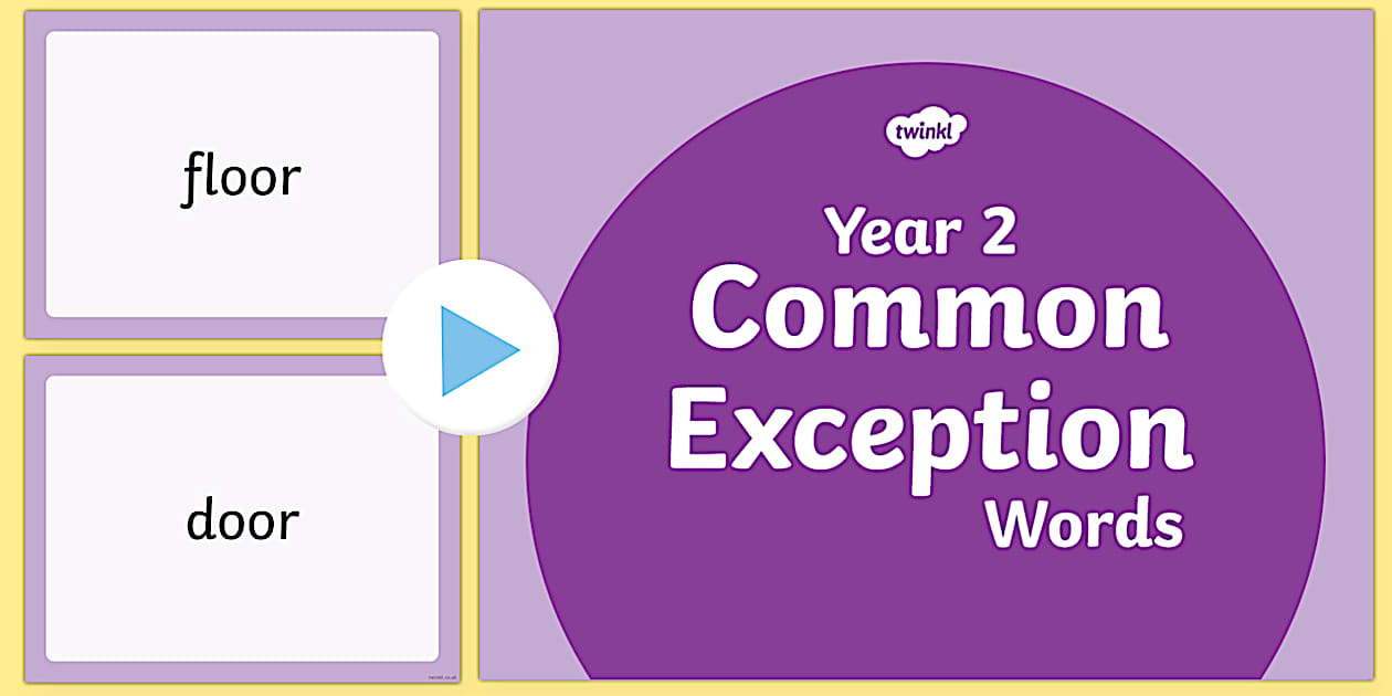 Year 2 Common Exception Words PowerPoint (teacher made)