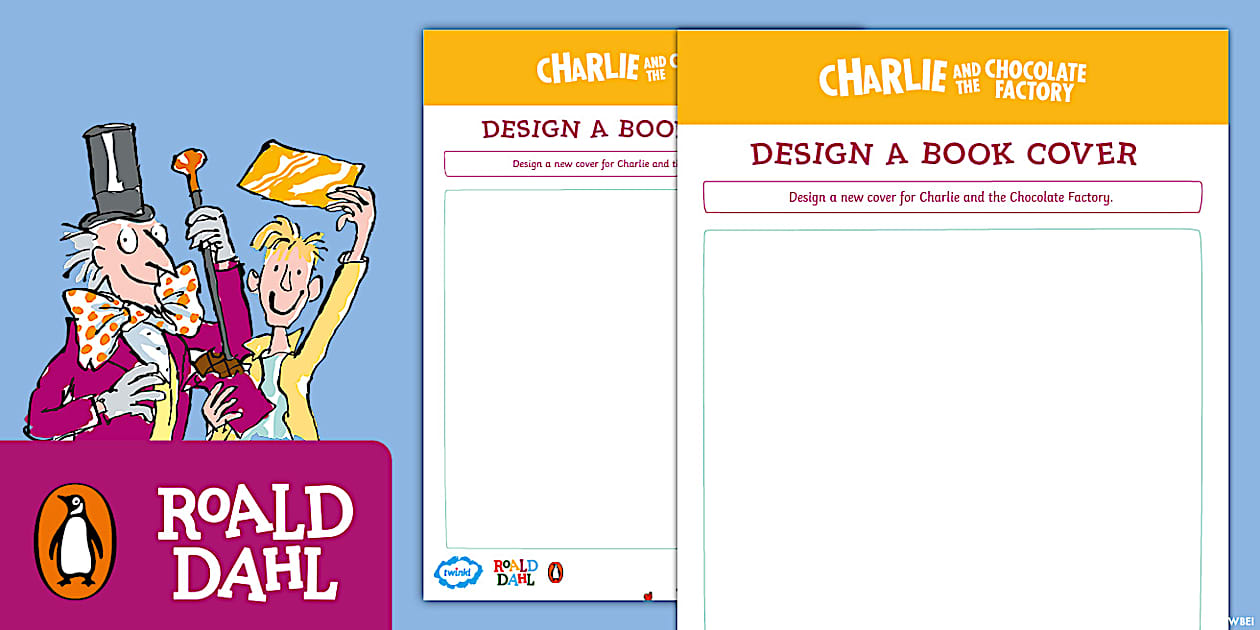 Charlie and the Chocolate Factory: Design a New Book Cover Activity