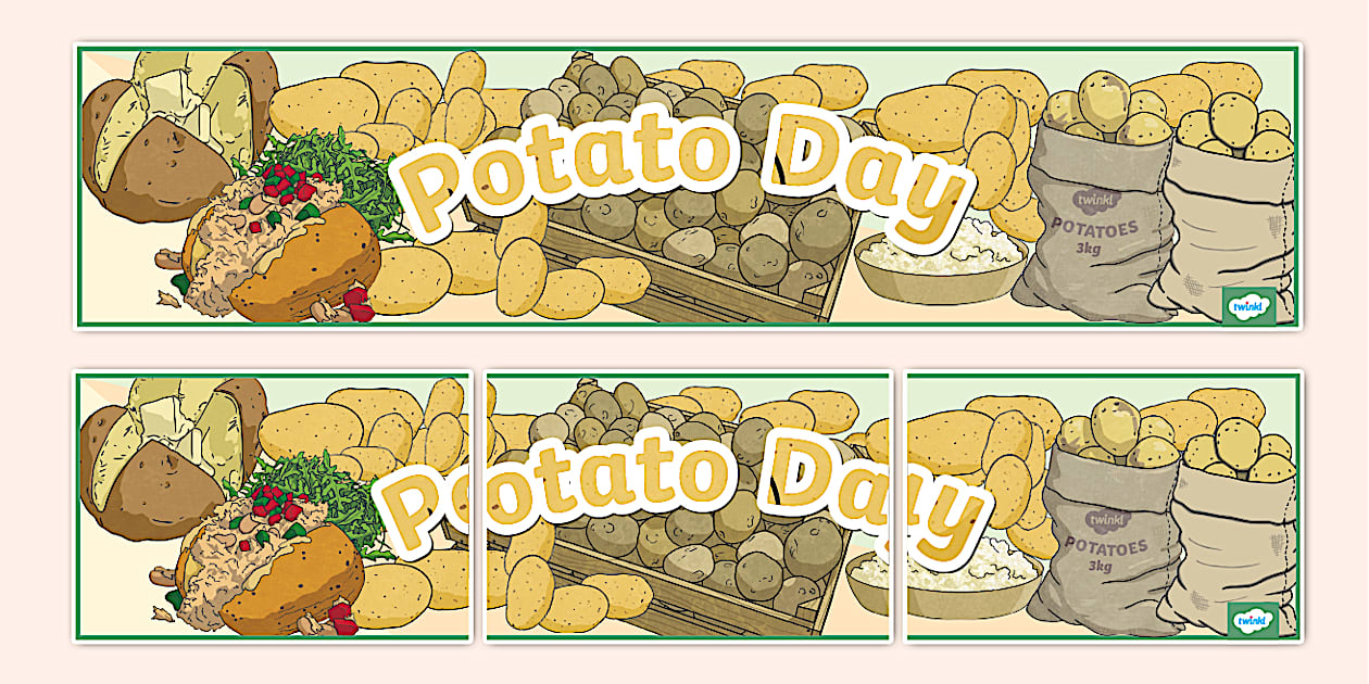 Potato Day Display Banner (teacher made) - Twinkl