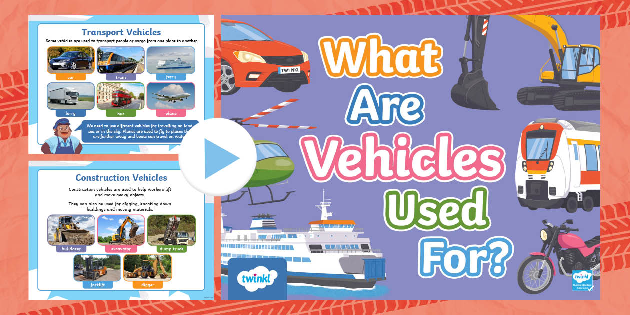 EYFS What Are Vehicles Used For? PowerPoint - Twinkl