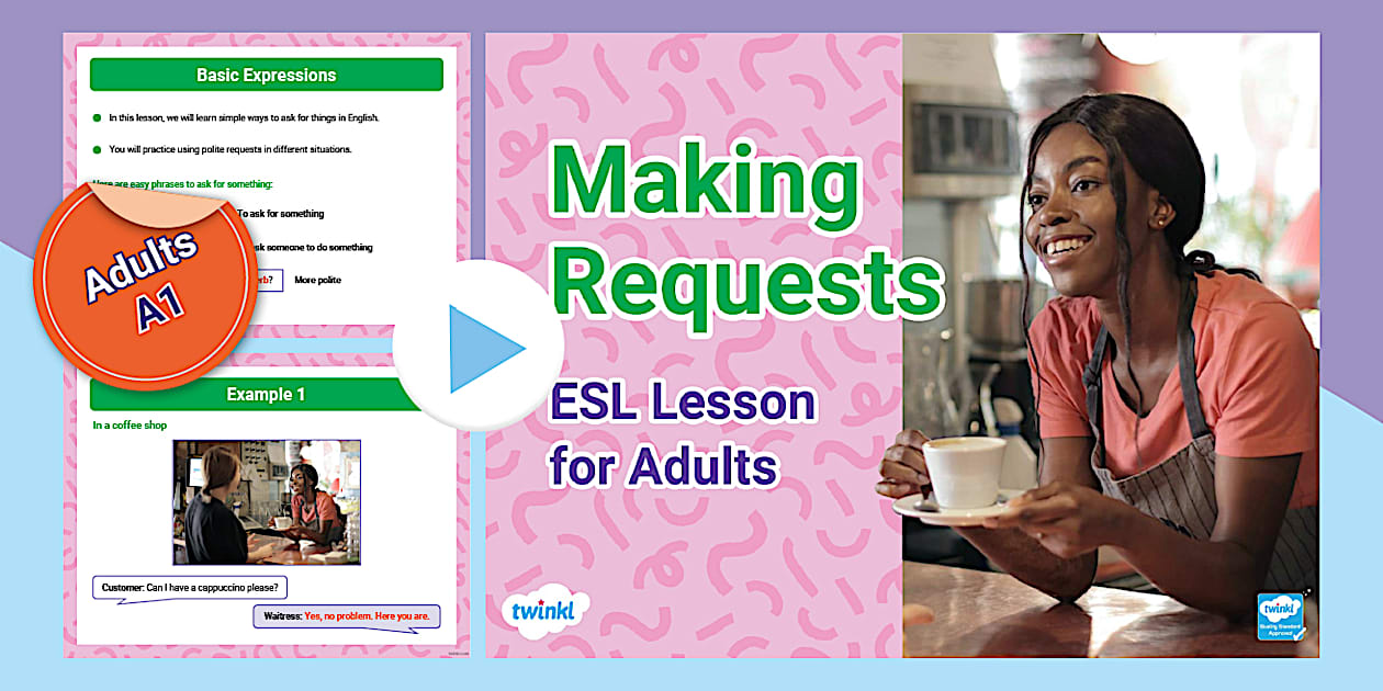 ESL Making Requests [Adults, A1] (teacher made) - Twinkl