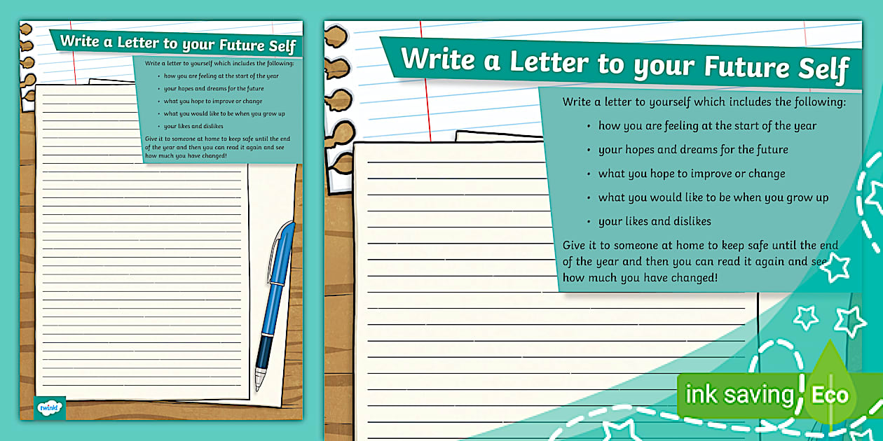 Write a Letter to your Future Self (teacher made) - Twinkl