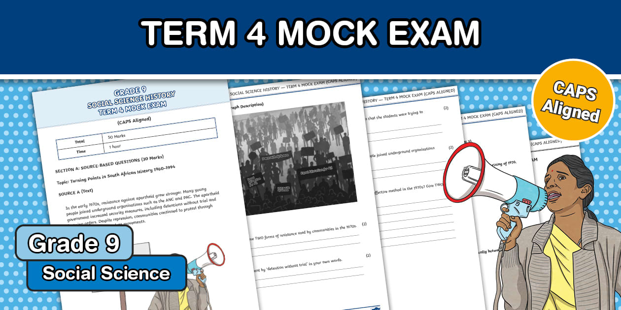 Grade 9 - Social Science - History - Term 4 - Mock Exam (CAPS Aligned)