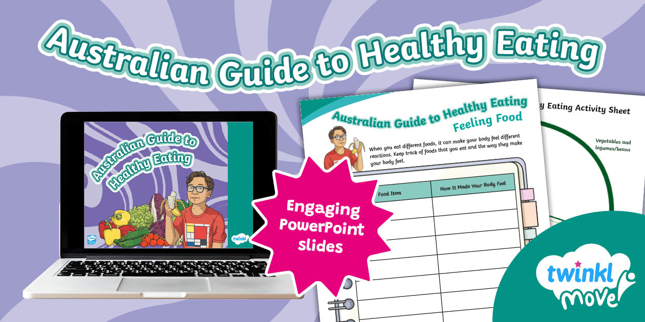 Australian Guide to Healthy Eating Lesson Pack - Twinkl