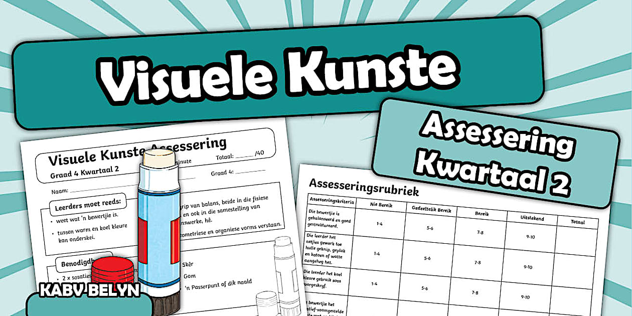 Gr4 Lewensvaardighede – K2 - Visuele Kunste Assessering