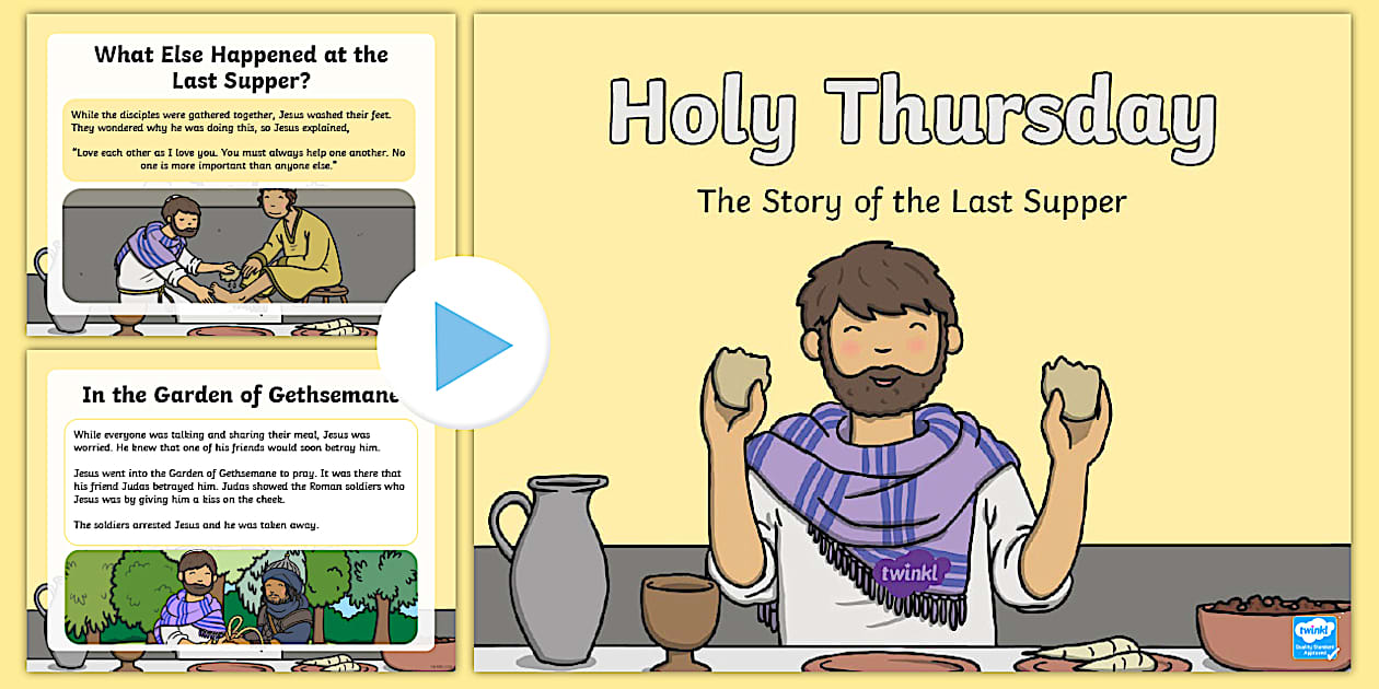 Holy Thursday Information PowerPoint (teacher made) - Twinkl