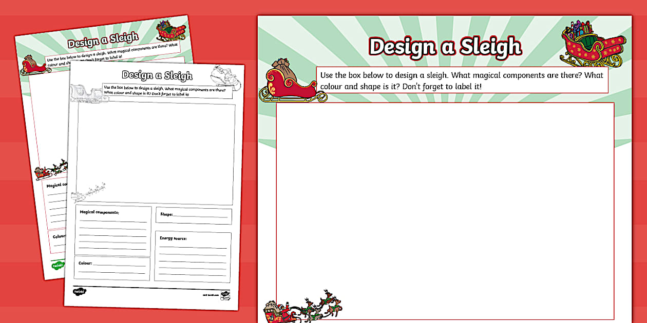 KS2 Design a Sleigh Worksheet (teacher made) - Twinkl