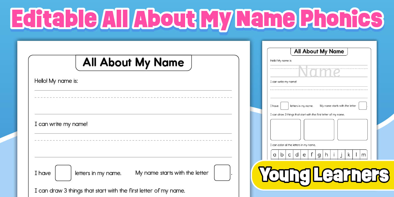 Editable All About My Name Phonics Worksheet for PreK-K