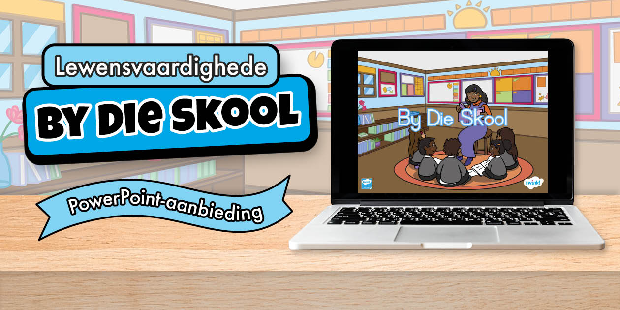 * NEW * Graad 1 Lewensvaardighede By Die Skool PowerPoint-aanbieding