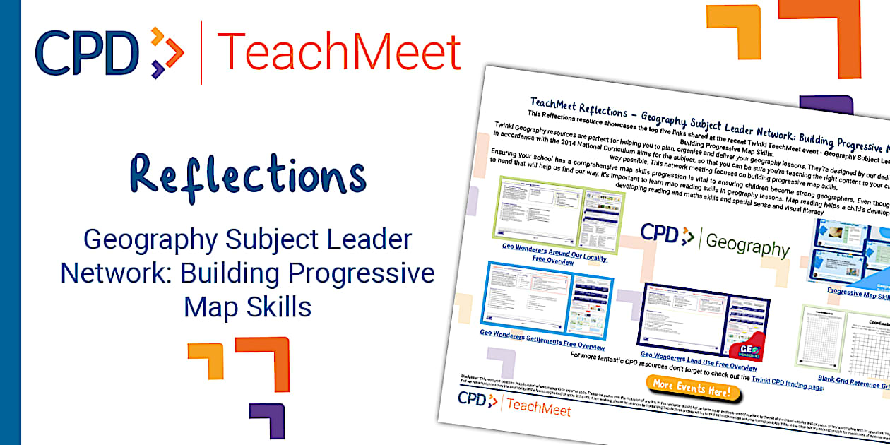 TeachMeet Reflections - Geography Subject Leader Network: Building ...