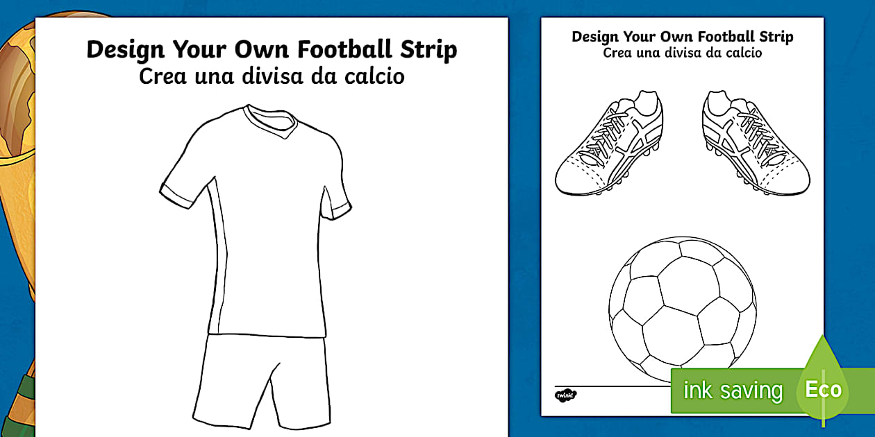 Design a Football Strip Activity - Italian/English - Twinkl