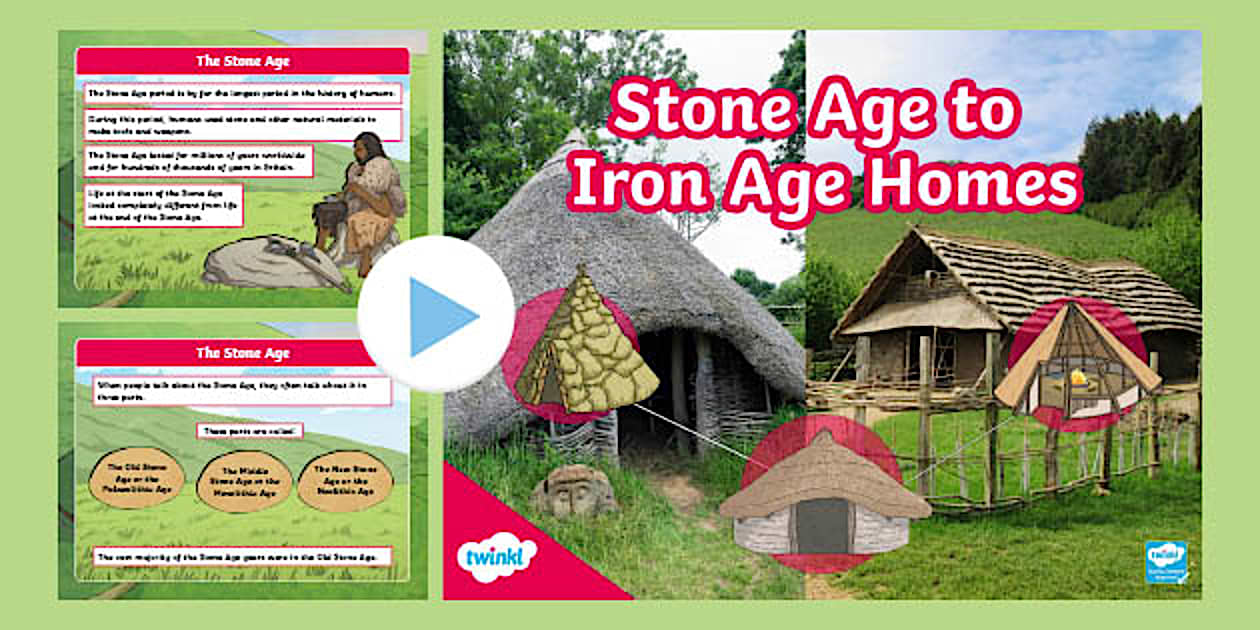 Stone Age to Iron Age Houses Powerpoint (teacher made)
