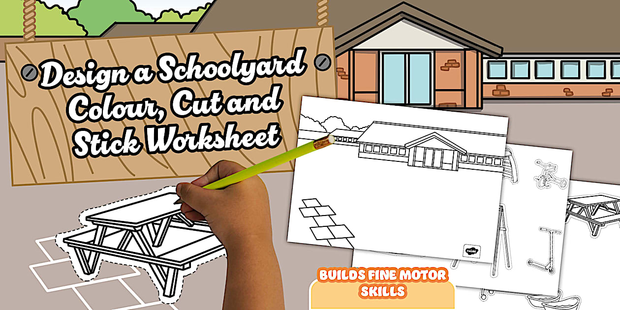 Design a Schoolyard Colour, Cut and Stick Worksheet