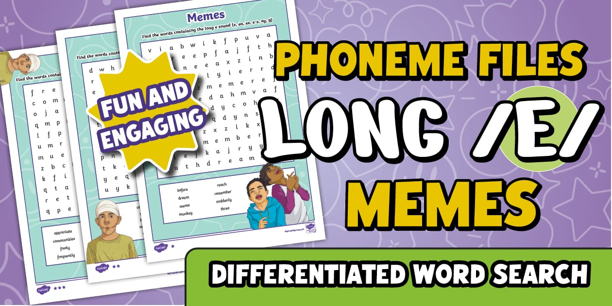 Phoneme Files - Long /e/ - Memes Differentiated Word Search