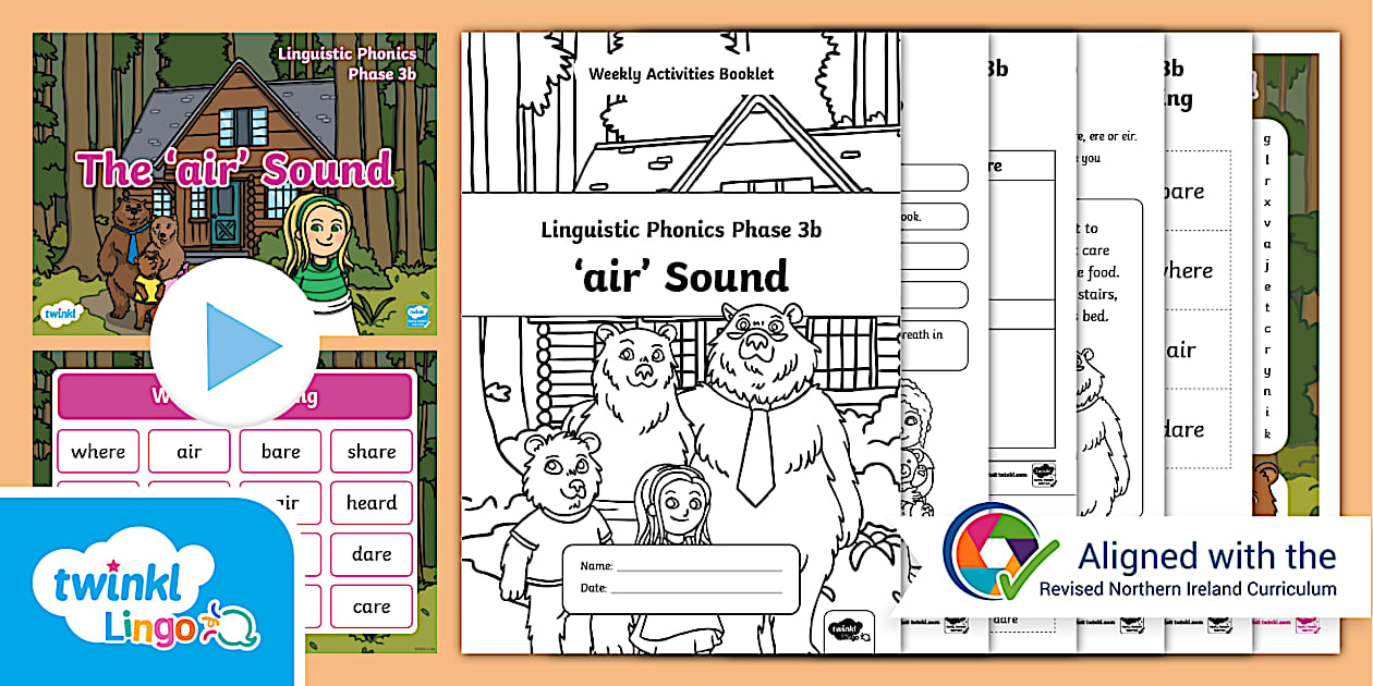 NI Linguistic Phonics Phase 3b 'air' Weekly Activities Pack