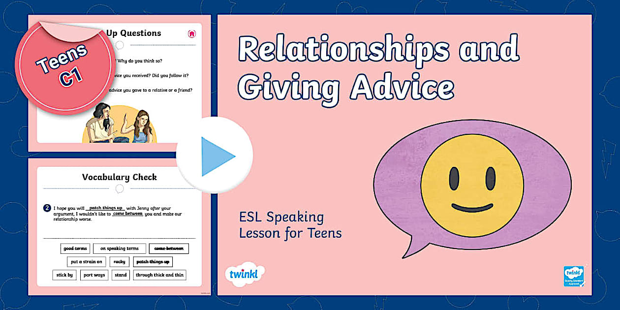 ESL Relationships and Giving Advice Speaking Lesson - Twinkl