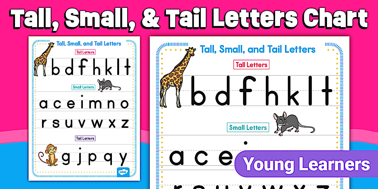 Tall, Small, and Tail Letters Chart