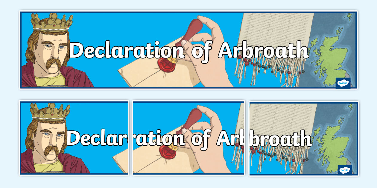 Declaration of Arbroath Display Banner (teacher made)