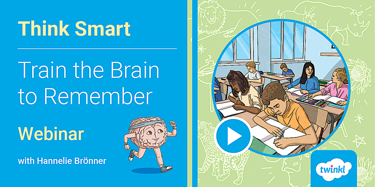 Think Smart: Mental Muscle - Train the Brain to Remember Workshop