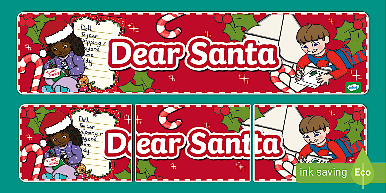 Dear Santa Display Banner - Twinkl - KS1 (Teacher-Made)