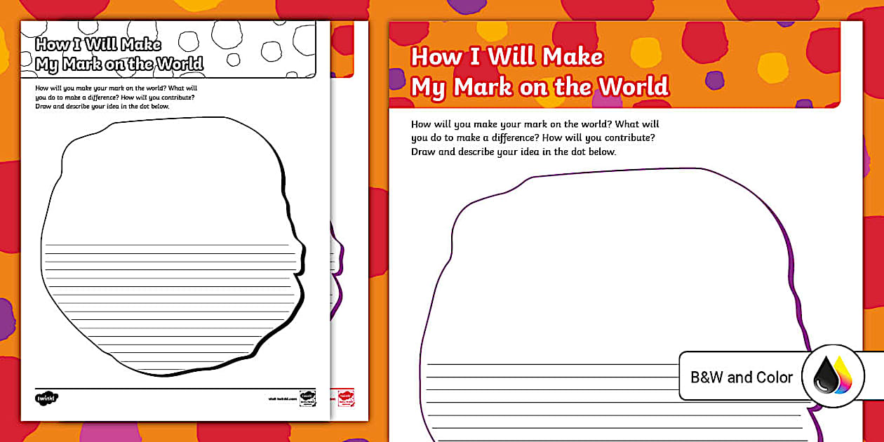 How Will I Make My Mark? Worksheet Sheet | Twinkl USA
