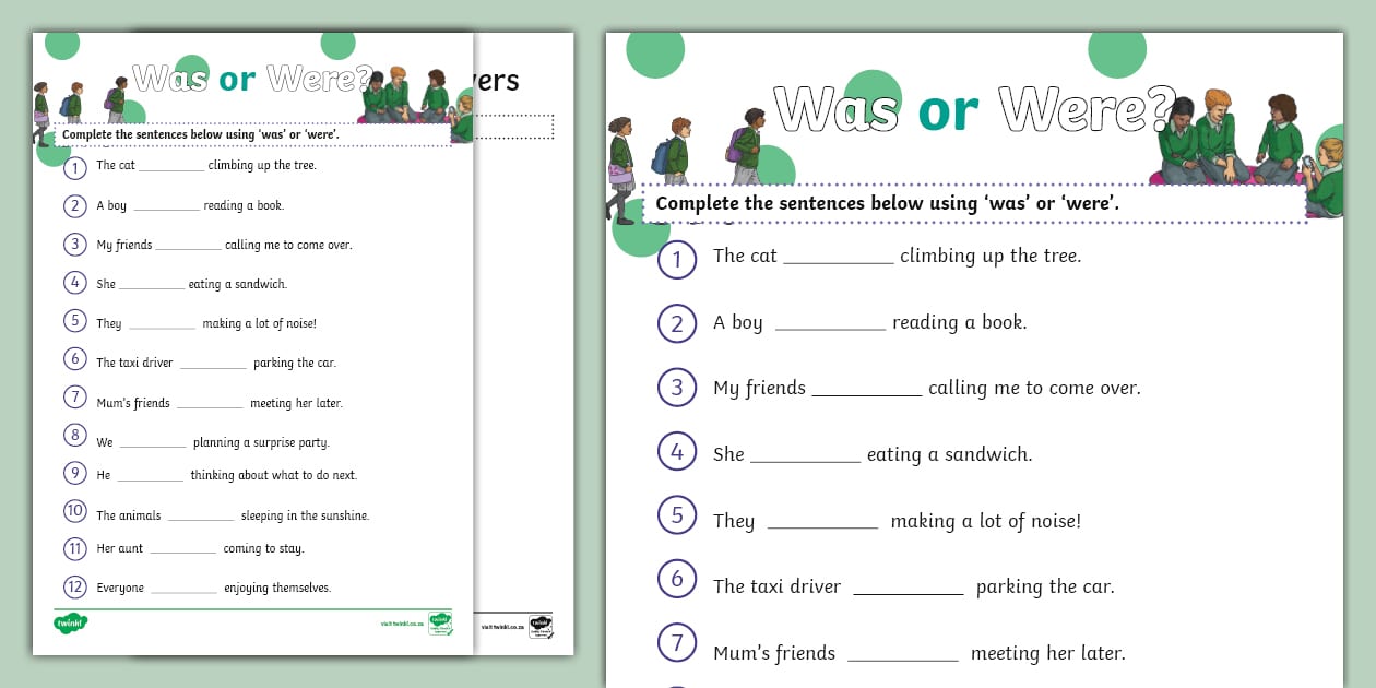 Was or Were? Worksheet - Twinkl English (creat de profesori)