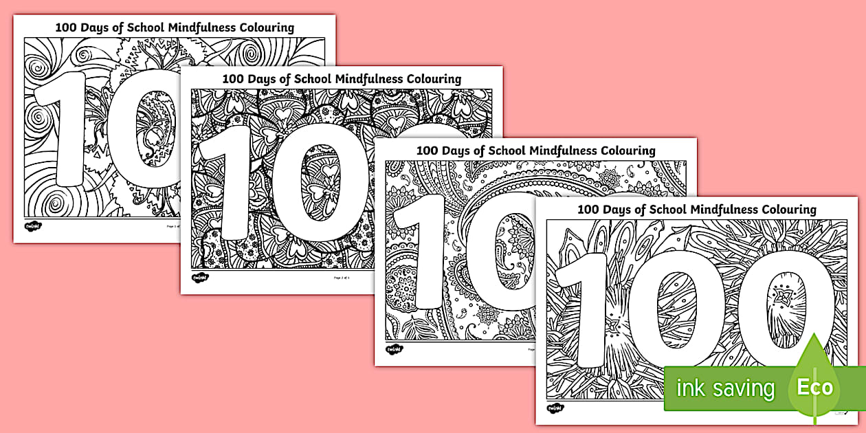 100 Days of School | Mindfulness Colouring Pages | Year 3-6