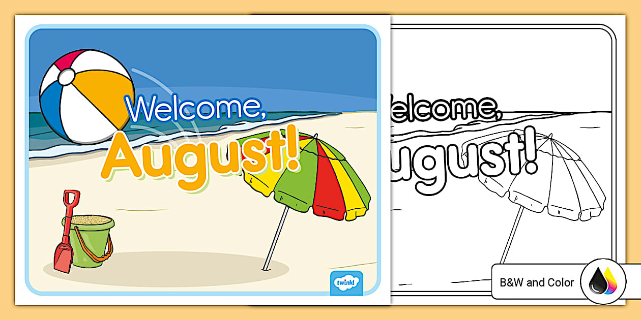 Welcome, August! Poster (teacher made) - Twinkl