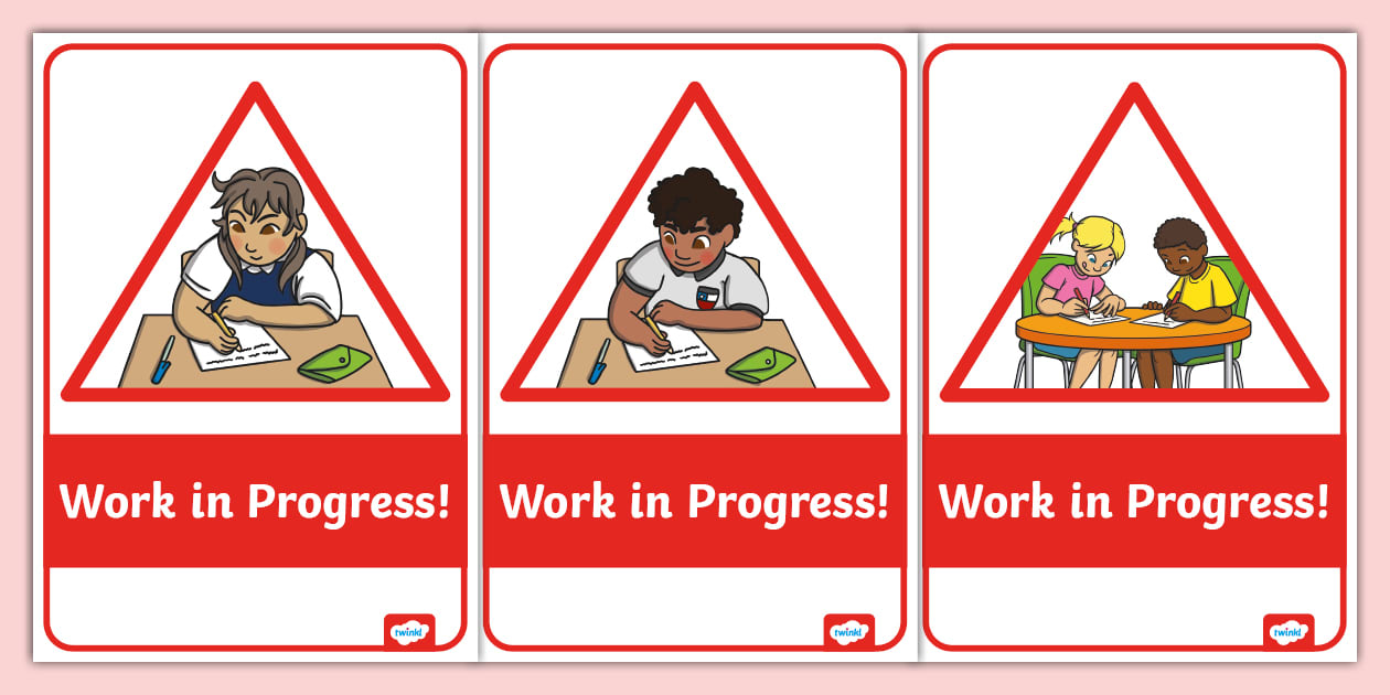 👉 Work in Progress Sign (teacher made) - Twinkl