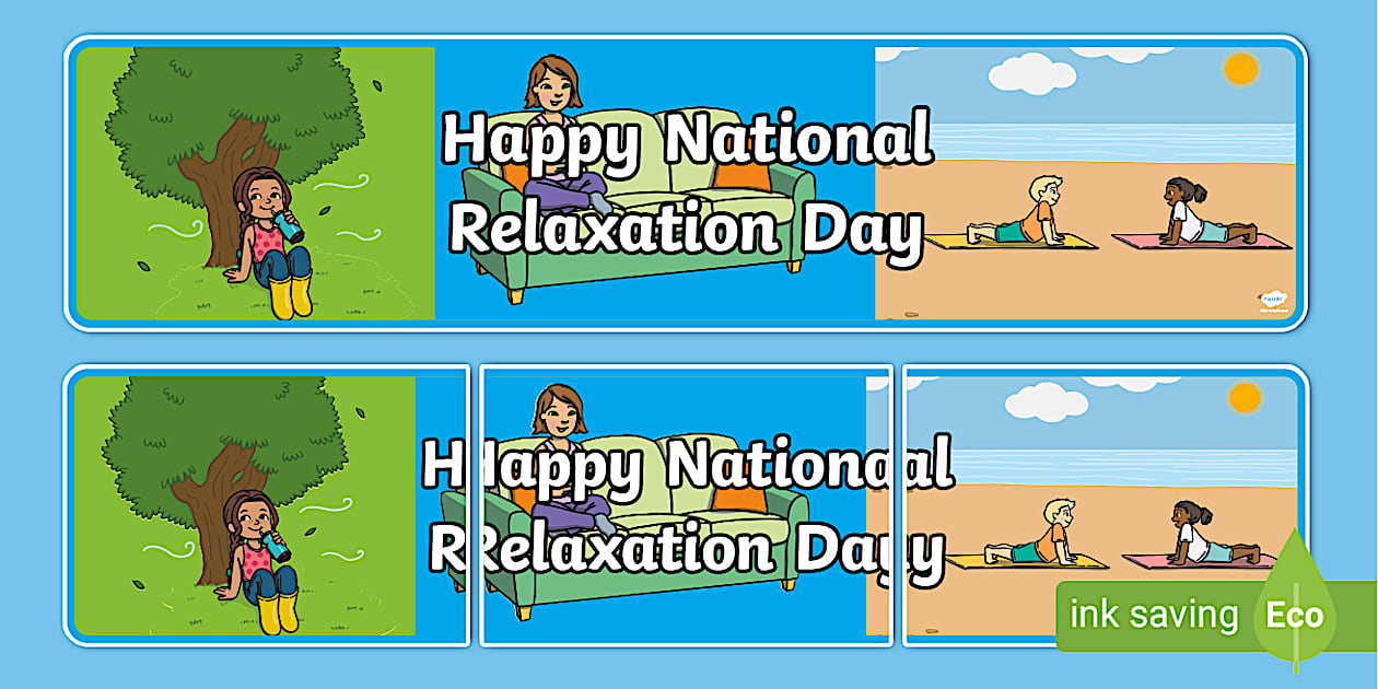 Happy National Relaxation Day Display Banner (Teacher-Made)