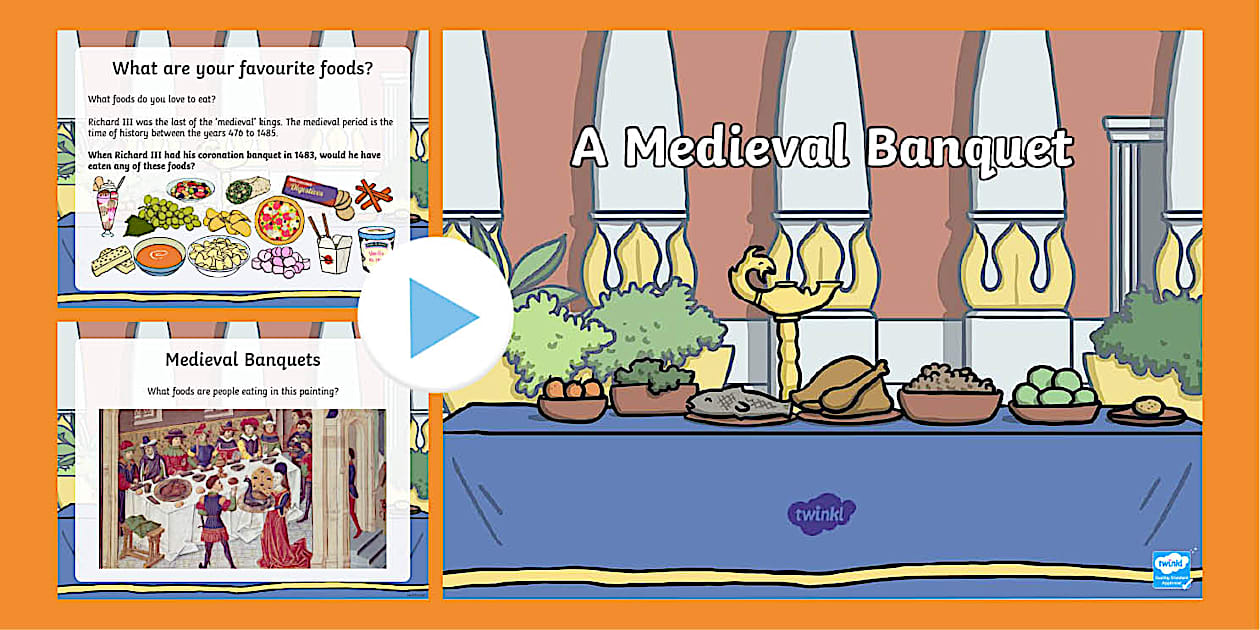 Medieval Banquet Information PowerPoint - Twinkl