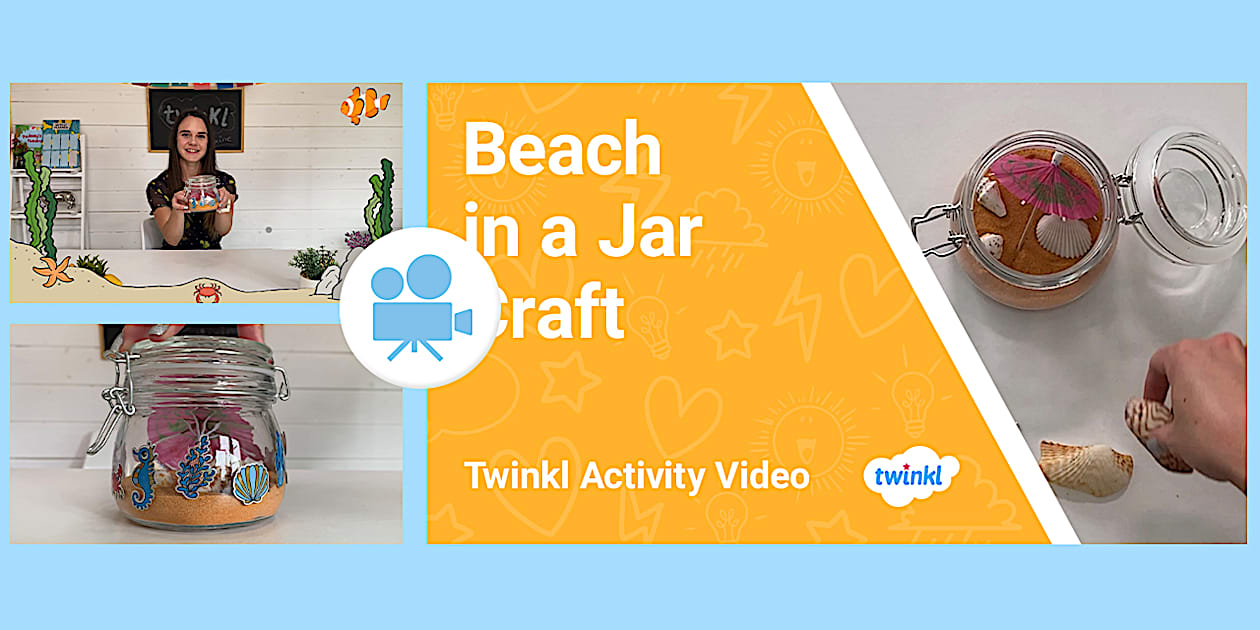 Beach in a Jar Craft | EYFS Holiday Club Activity - Twinkl