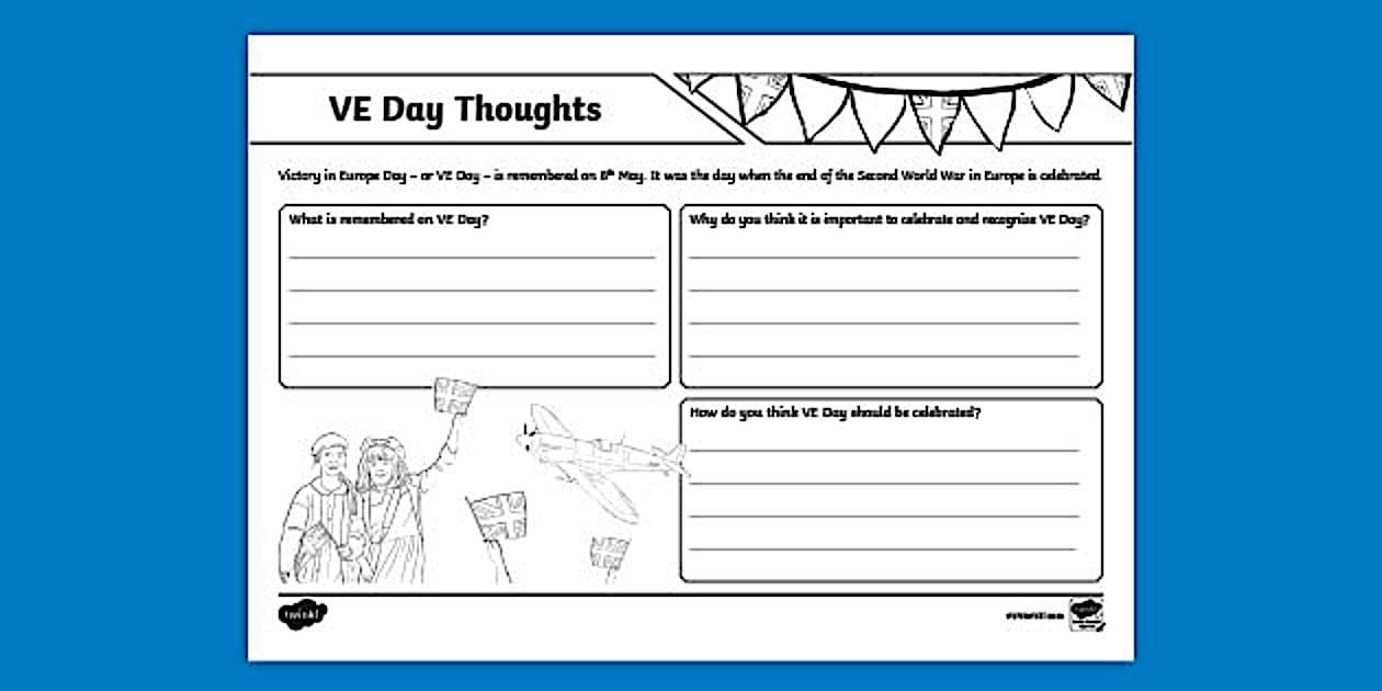 KS2 VE Day Discussion Worksheet / Worksheet - Twinkl