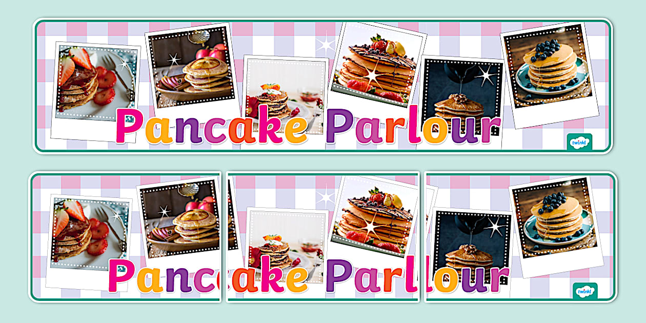 Pancake Parlour Photo Display Banner (teacher made) - Twinkl