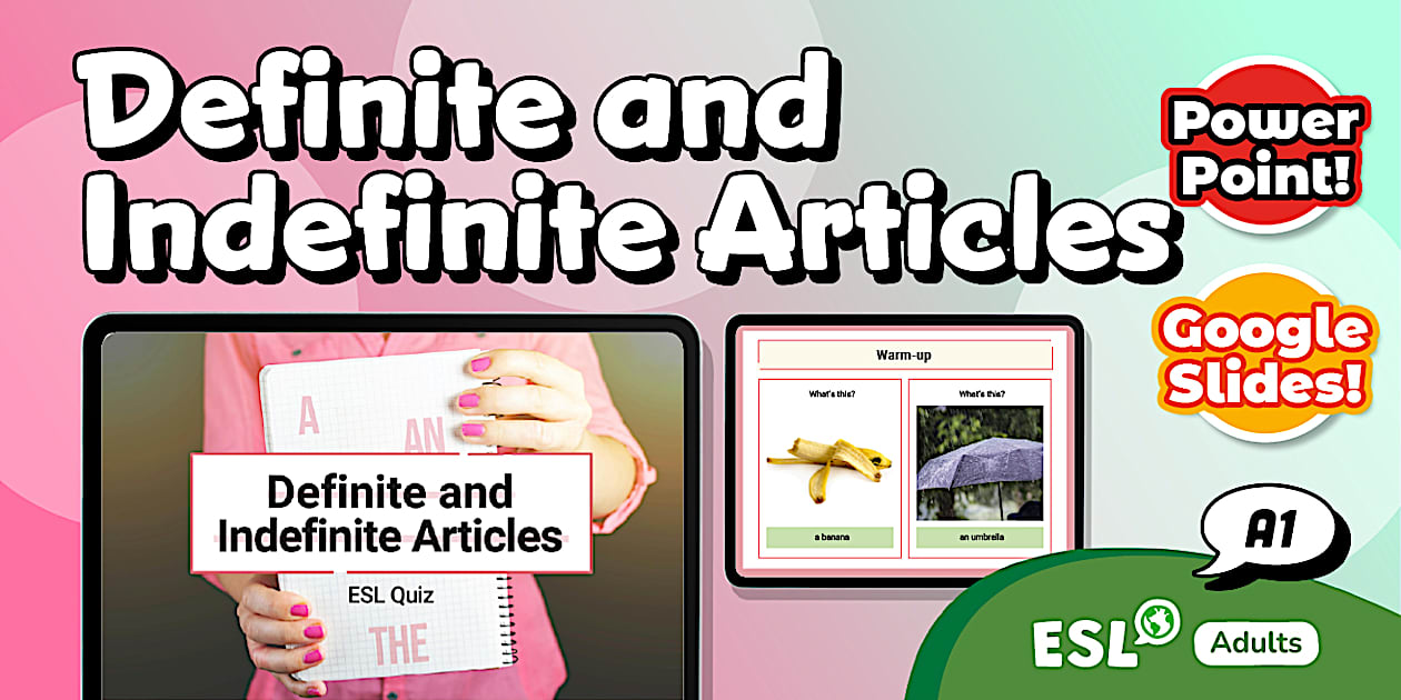 ESL Definite and Indefinite Articles Quiz [Adults, A1]