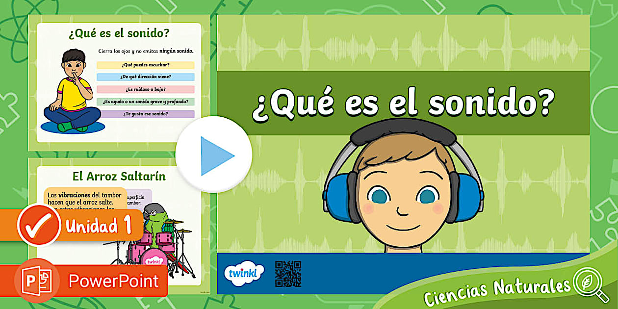 PowerPoint: ¿Qué es el sonido? (teacher made) - Twinkl