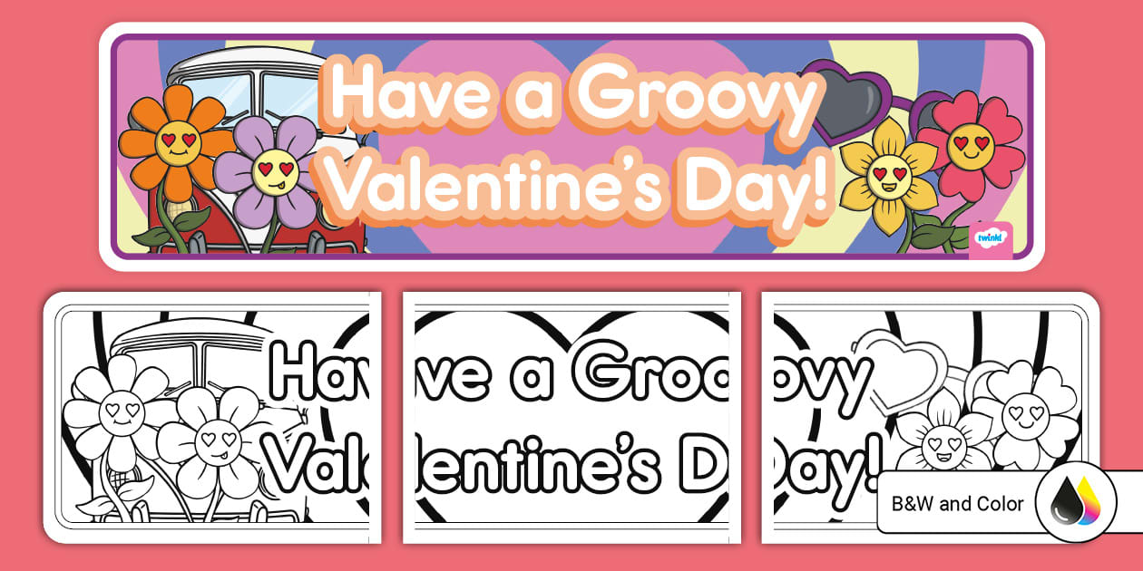 Have a Groovy Valentine's Day! Bulletin Board Banner